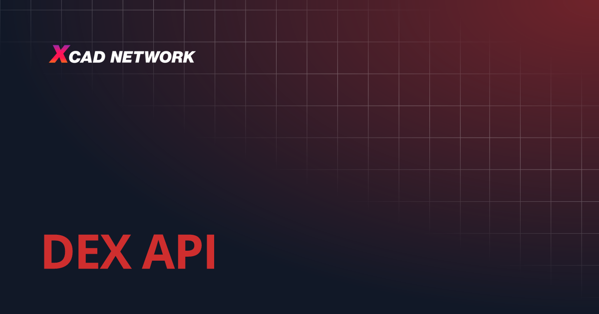 DEX API | XCAD Network Public Documentation