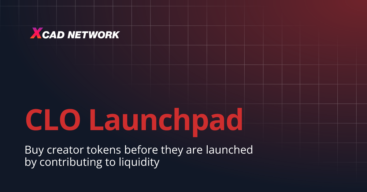 CLO Launchpad | XCAD Network Public Documentation