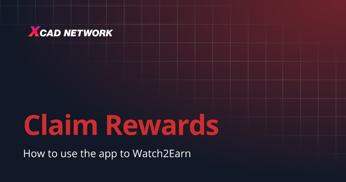 Claim Rewards | XCAD Network Public Documentation